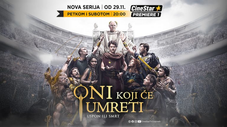Ekskluzivna premijera serijala "Oni koji će umreti" na CineStar ...